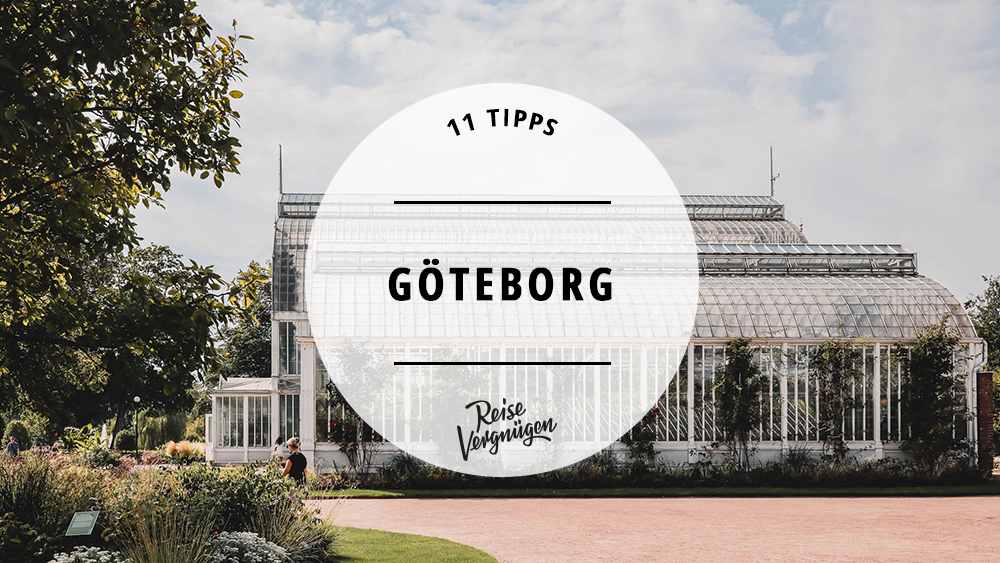 Göteborg – 11 Tipps für Urlaub in der unterschätzten schwedischen Stadt ...