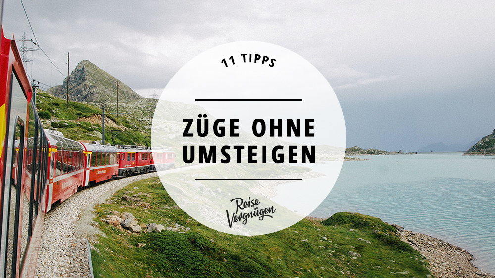 11 Städte in Europa, die du ohne Umsteigen mit dem Zug erreichst ...